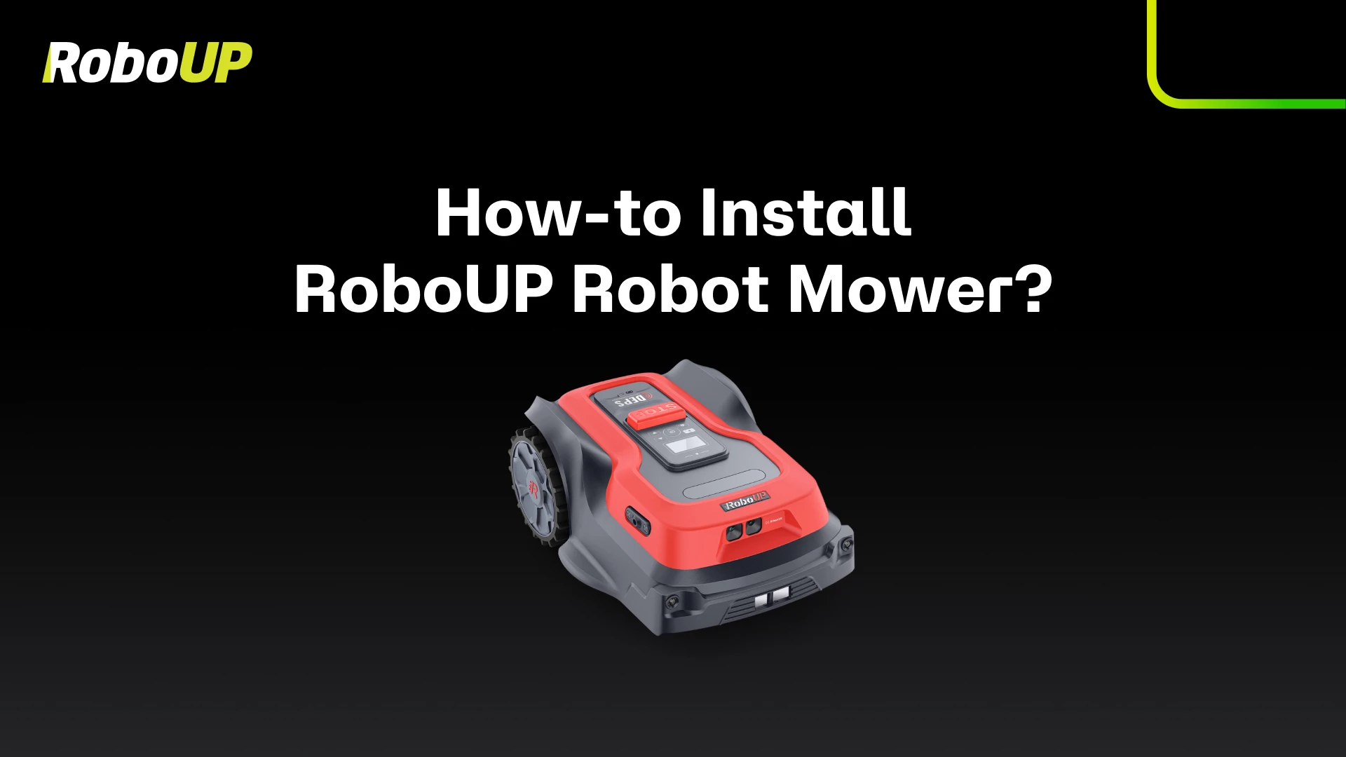 HowToInstallRoboUP?-BasicInstallationGuideVideo | RoboUP | Robot Mower | Thoughtful Robotics